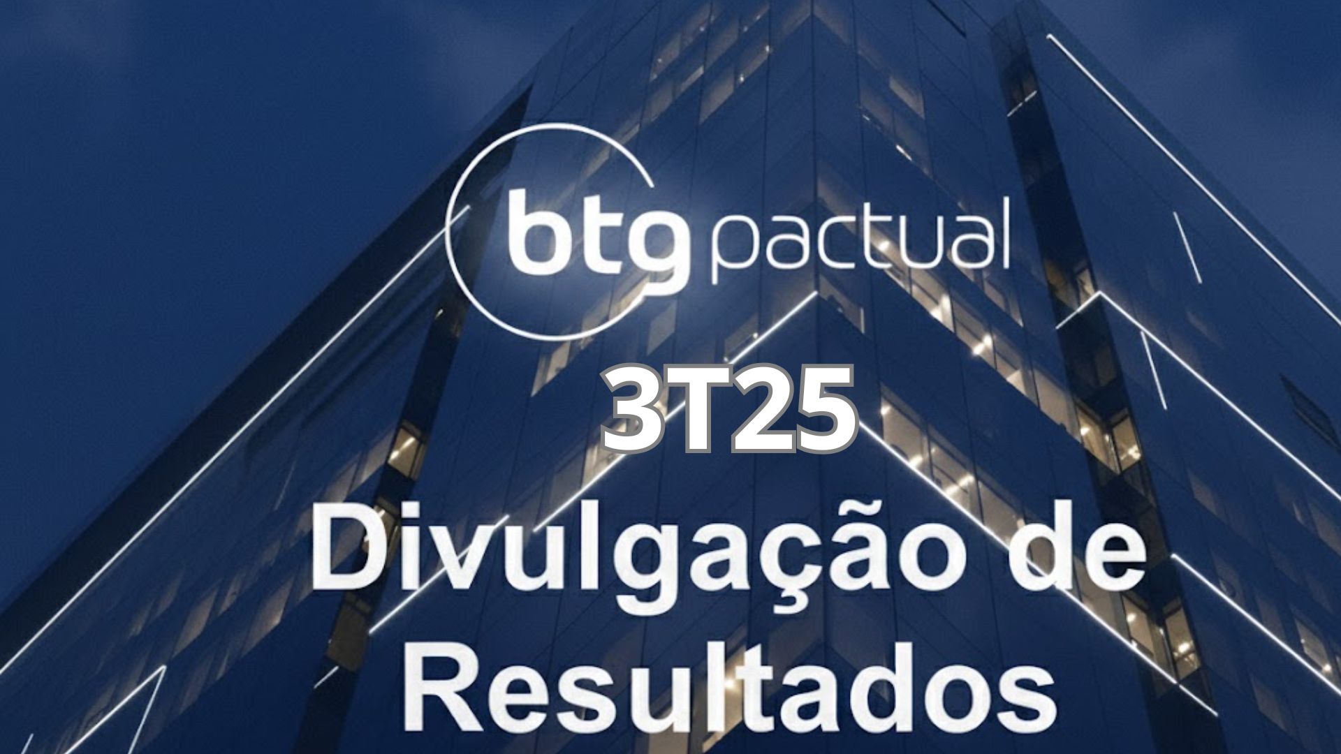 BTG (BPAC11): Resultados do 3T25 seguem fortes e com resiliência ...